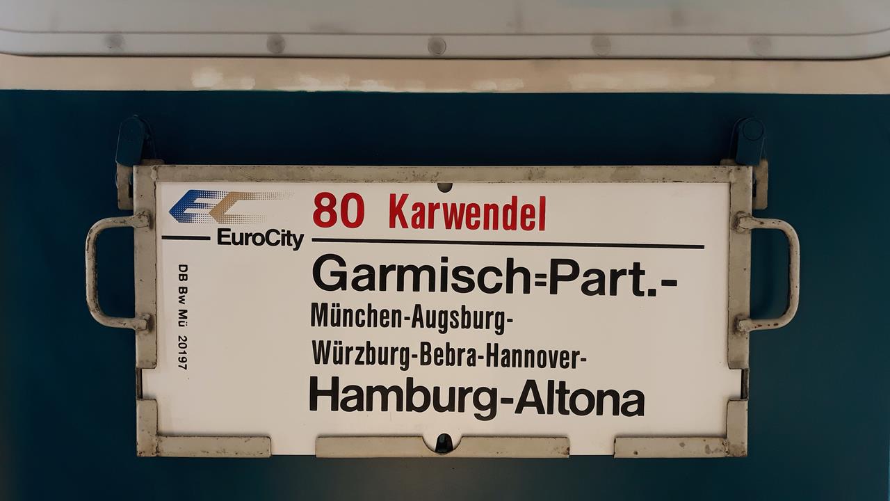 EuroCity 80 Karwendel Garmisch-Partenkirchen-Hamburg=Altona - Alte Zuglaufschilder